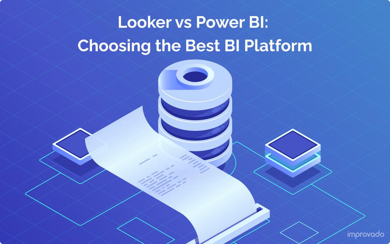 Which BI Tool Is Right for You: Looker or Power BI?