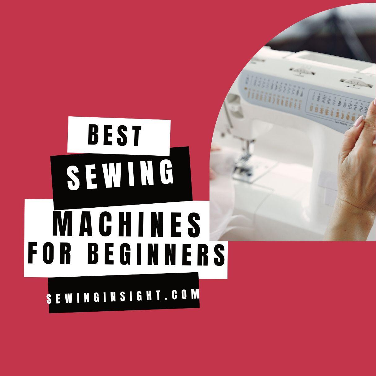 Find Your Perfect Beginner Sewing Machine