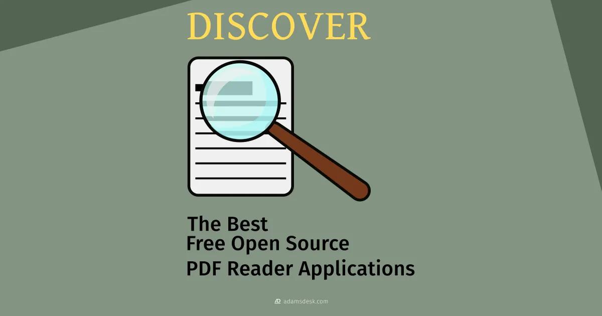 Find Your Perfect Free Open Source PDF Reader!