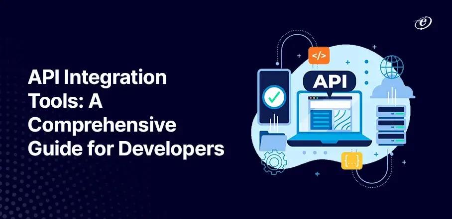 Find Your Perfect API Integration Tool