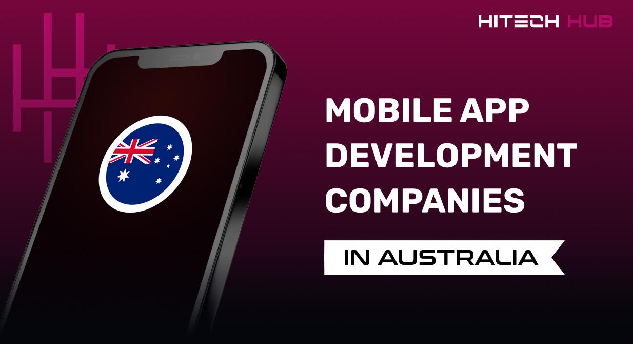Find Your Perfect Mobile App Development Partner in Australia