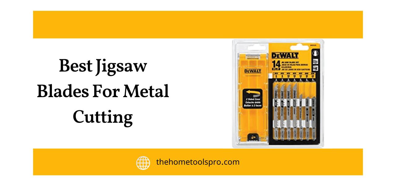 Find Your Perfect Metal-Cutting Jigsaw Blade!