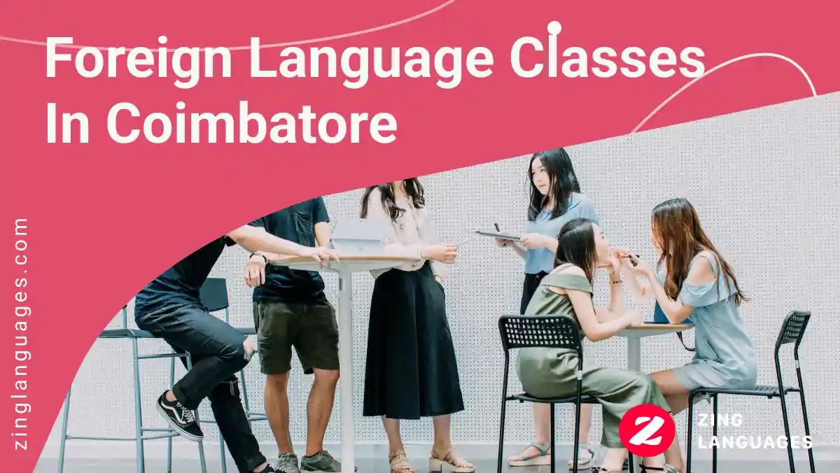 Find Your Ideal Foreign Language Class in Coimbatore!