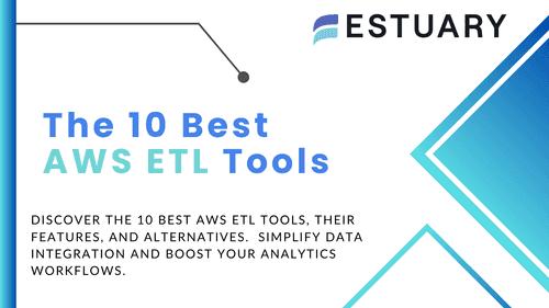 Find Your Ideal AWS ETL Tool for 2024