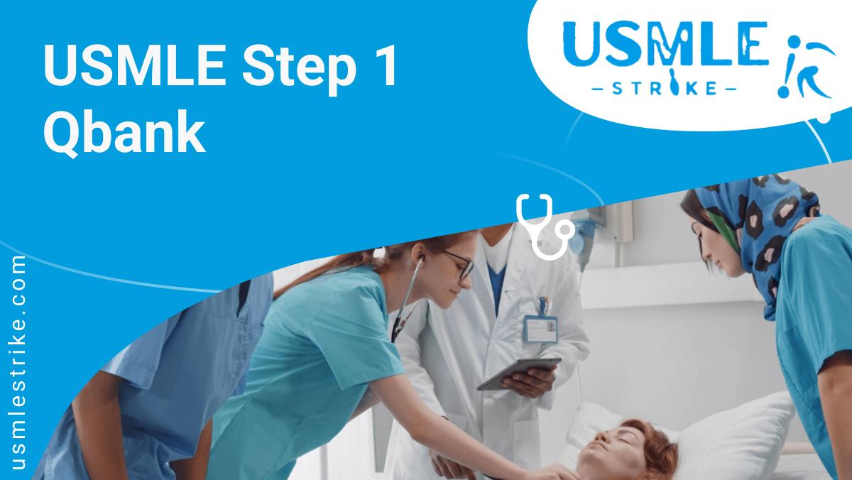 Find Your Ideal USMLE Step 1 Qbank!